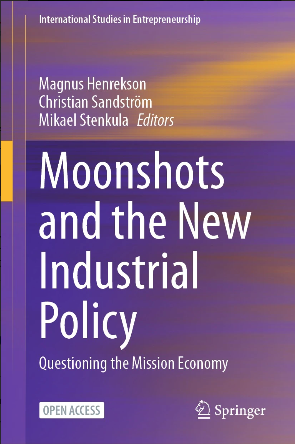 Moonshots and the New Industrial Policy: Questioning the Mission ...
